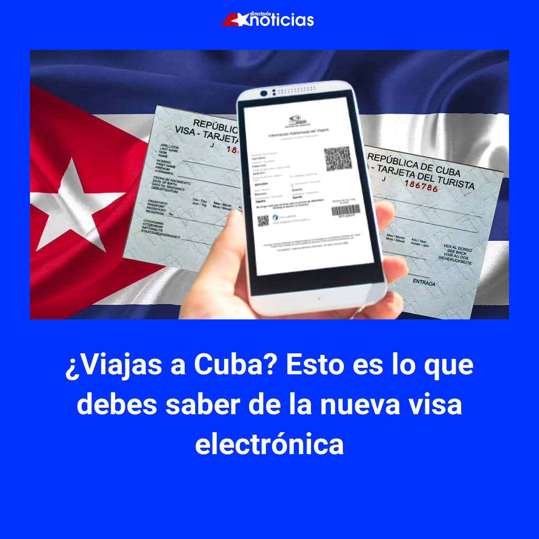Stai viaggiando a Cuba? Ecco cosa dovresti sapere sul nuovo visto elettronico.
