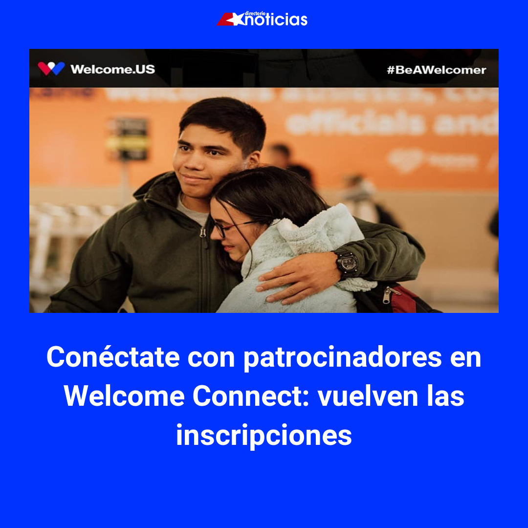 Conéctate con patrocinadores en Welcome Connect: vuelven las inscripciones