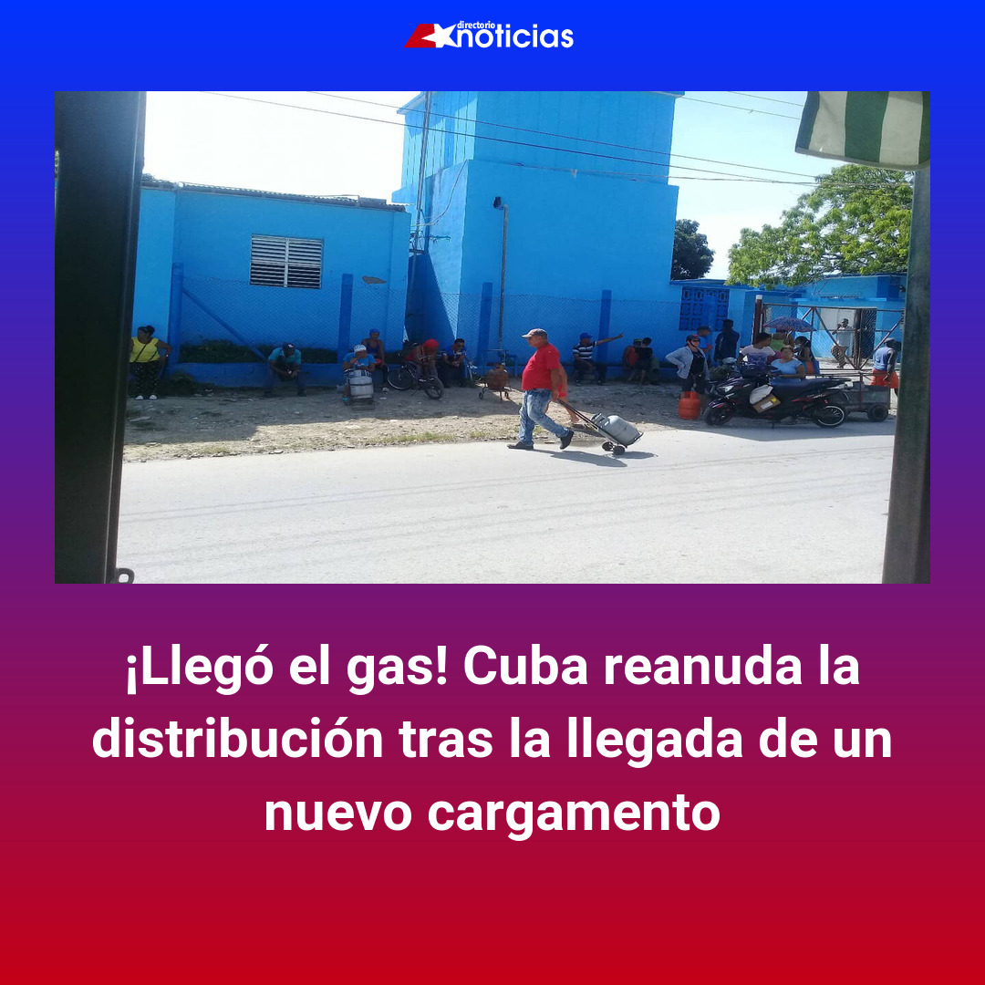 ¡Llegó el gas! Cuba reanuda la distribución tras la llegada de un nuevo ...
