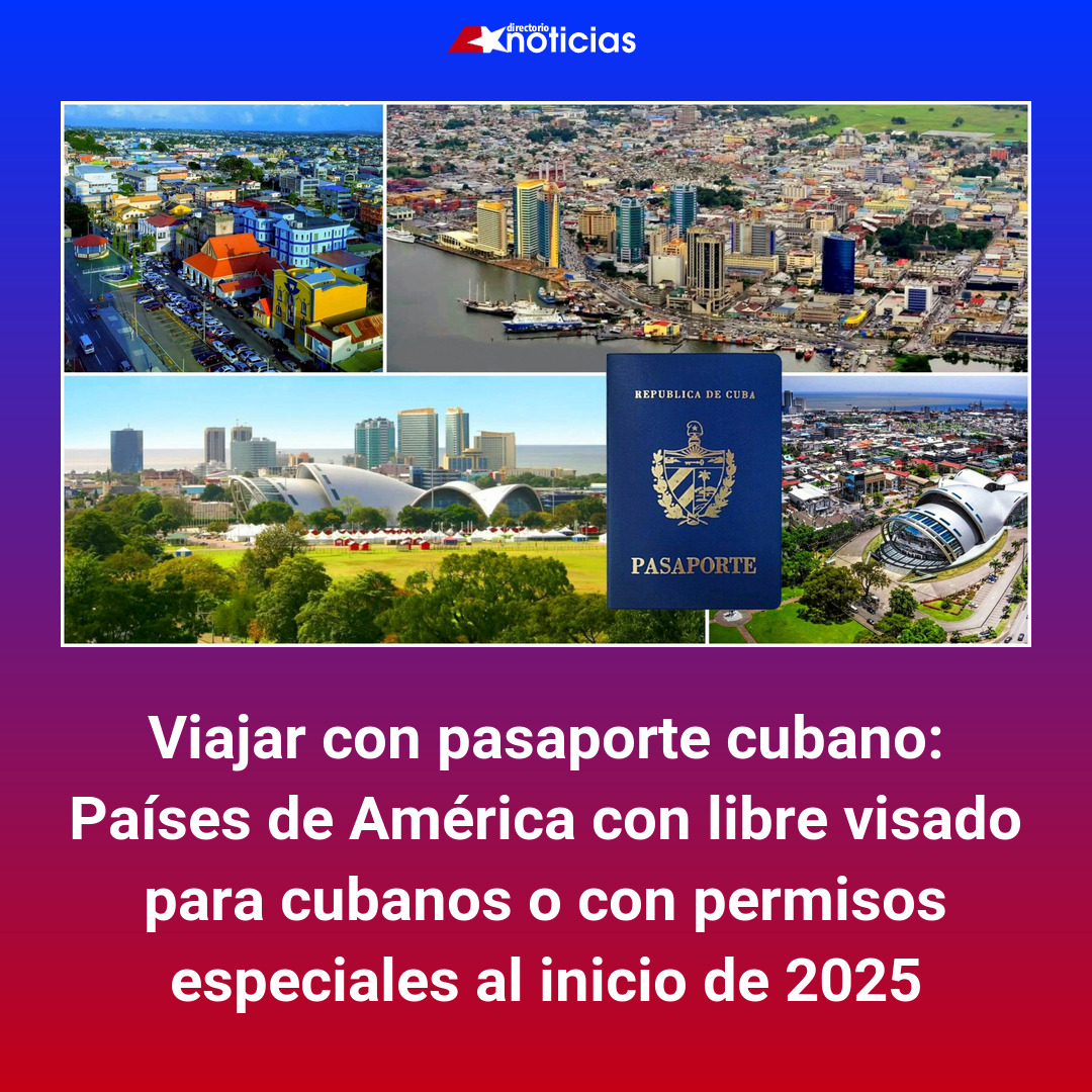 Viajar con pasaporte cubano: Países de América con libre visado para ...
