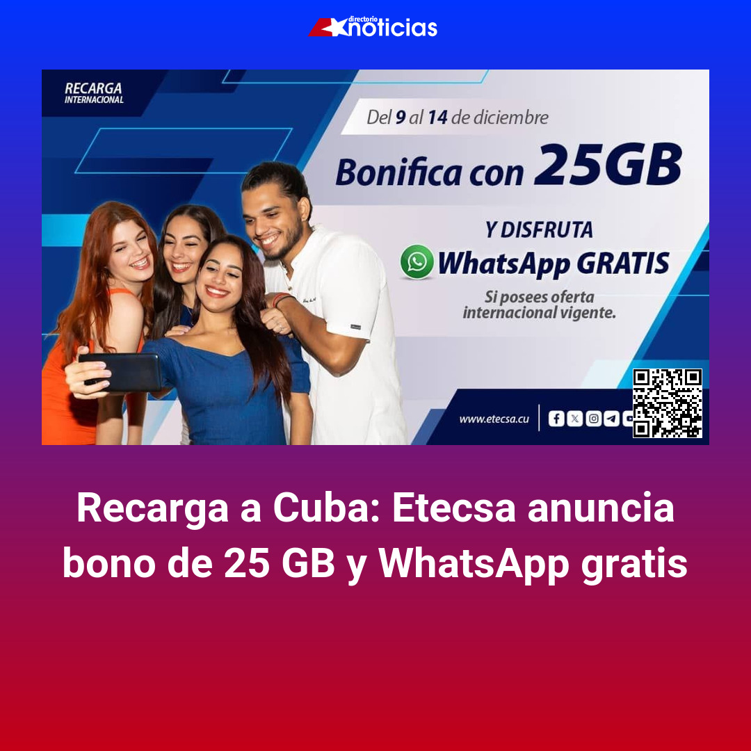 Recarga a Cuba: Etecsa anuncia bono de 25 GB y WhatsApp gratis