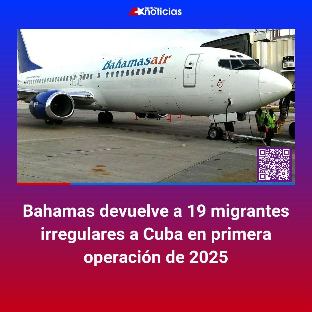 Bahamas devuelve a 19 migrantes irregulares a Cuba en primera operación ...
