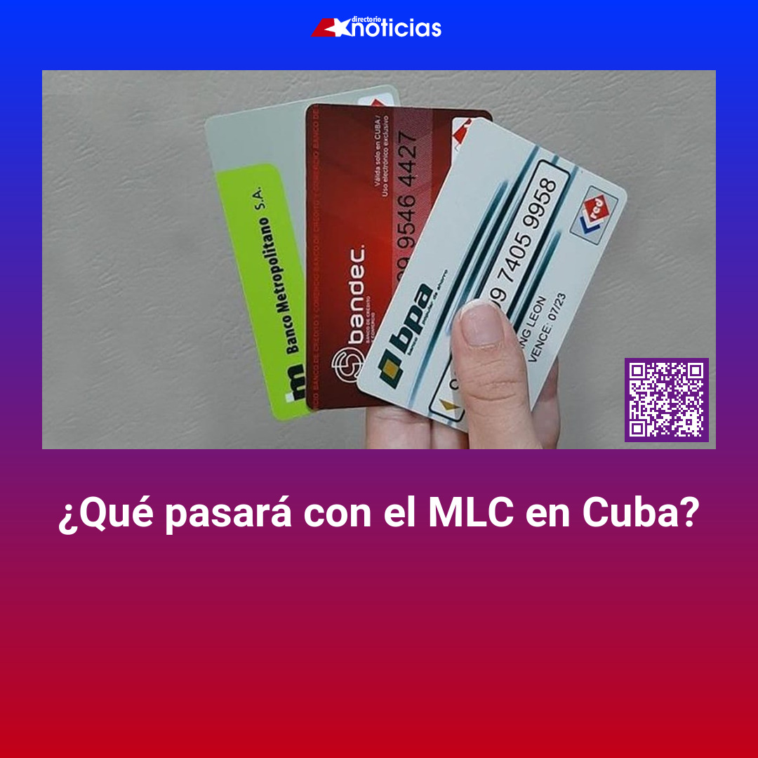 ¿Qué pasará con el MLC en Cuba?