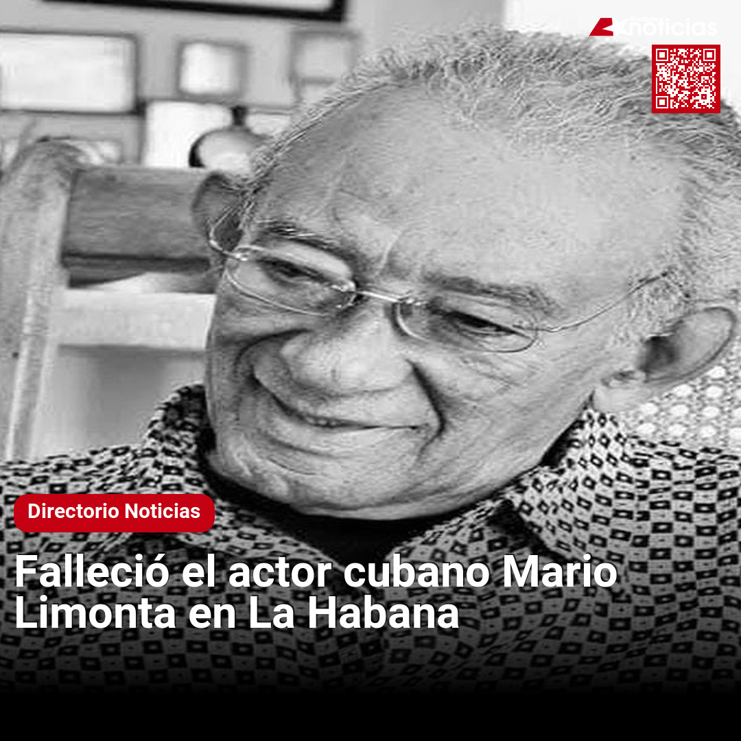 Falleció el actor cubano Mario Limonta en La Habana