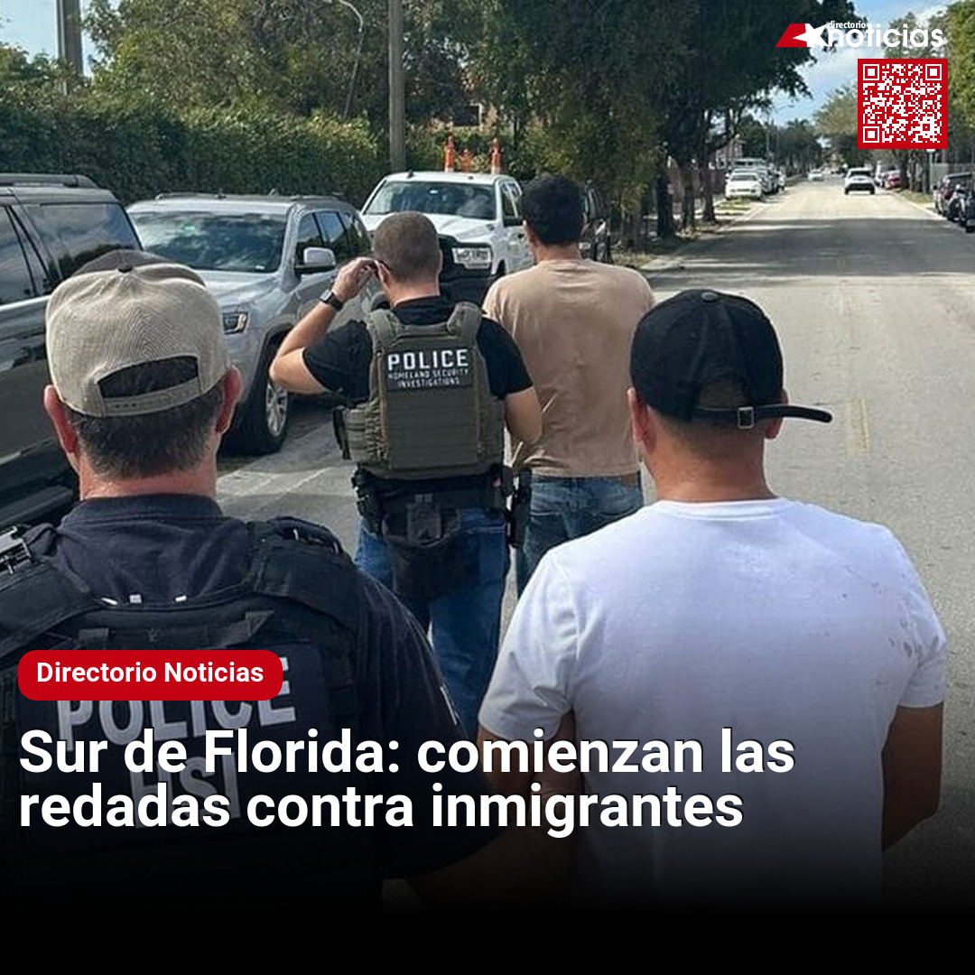 Sur de Florida: comienzan las redadas contra inmigrantes