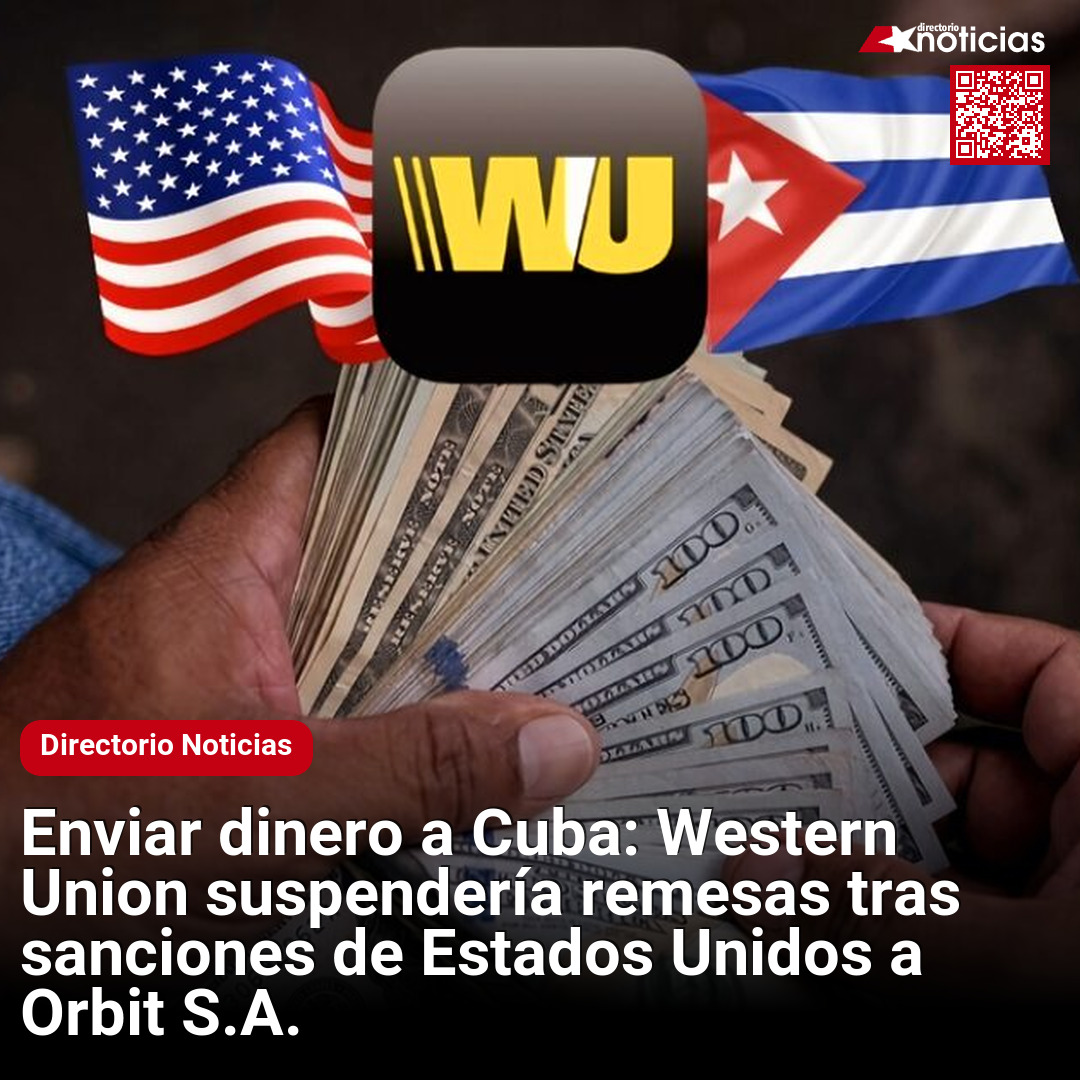 Enviar dinero a Cuba: Western Union suspendería remesas tras sanciones ...
