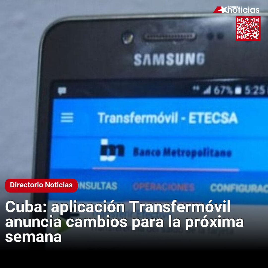 Cuba: aplicación Transfermóvil anuncia cambios para la próxima semana