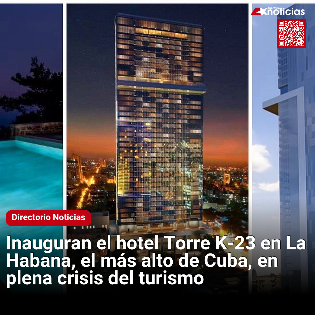 Inauguran el hotel Torre K-23 en La Habana, el más alto de Cuba, en ...