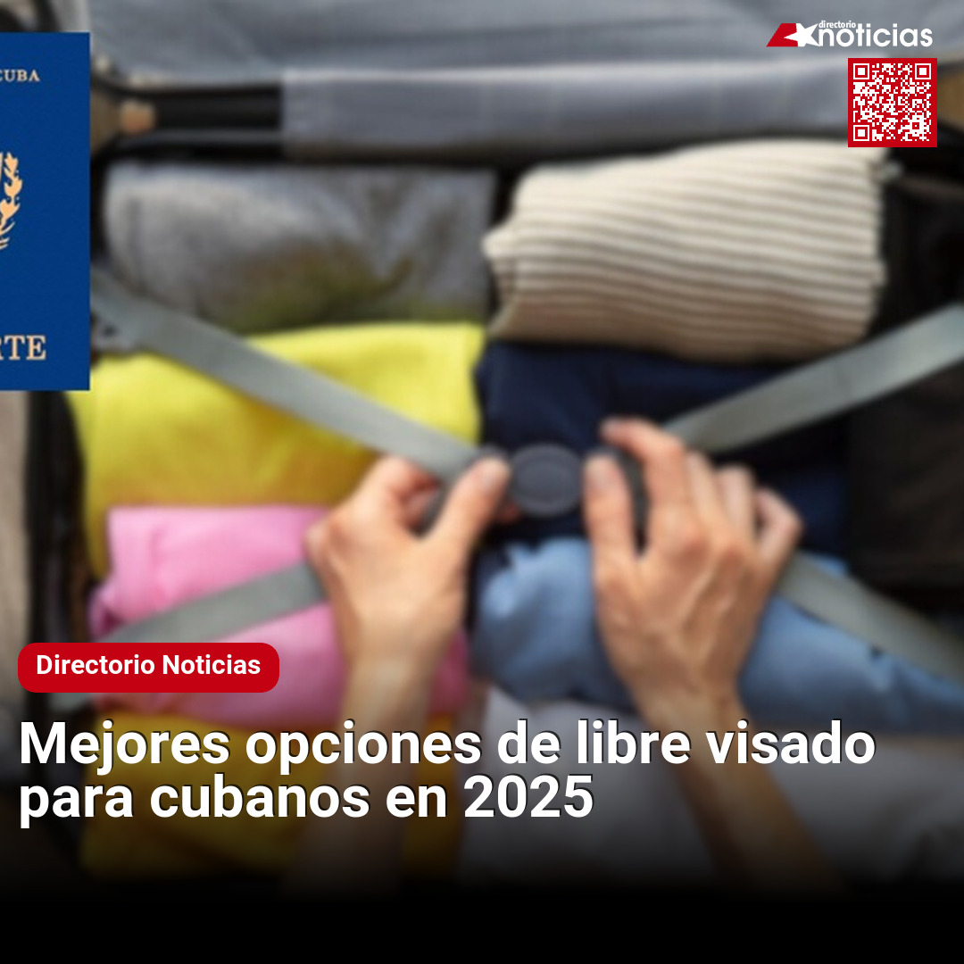 Mejores opciones de libre visado para cubanos en 2025