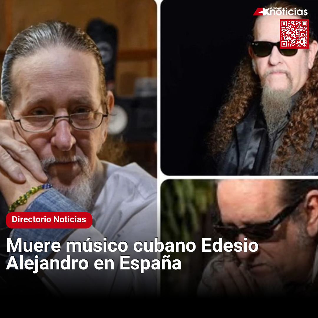 Muere músico cubano Edesio Alejandro en España