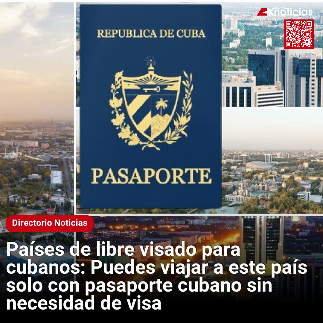 Países de libre visado para cubanos: Puedes viajar a este país solo con ...