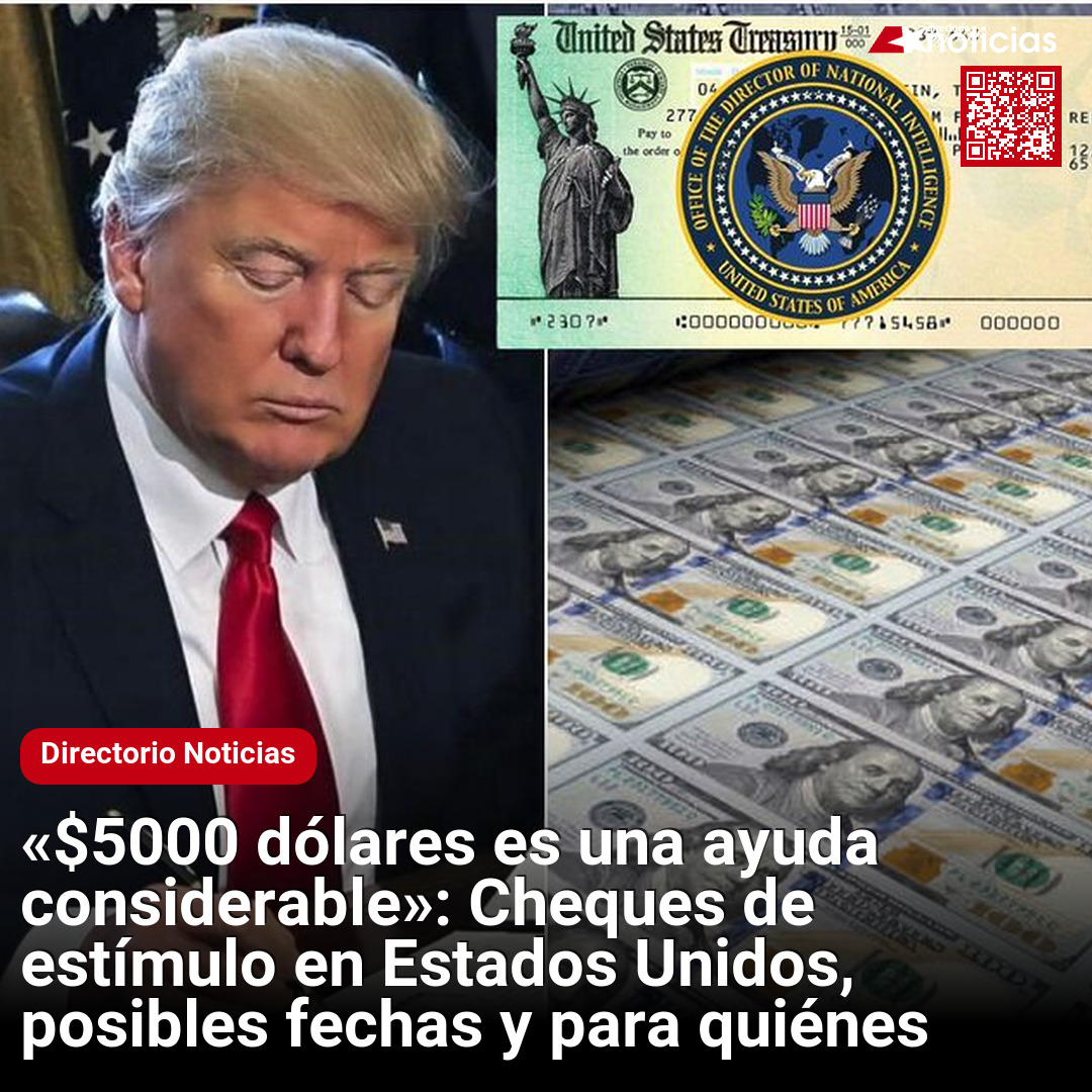 "$5000 dólares es una ayuda considerable": Cheques de estímulo en ...