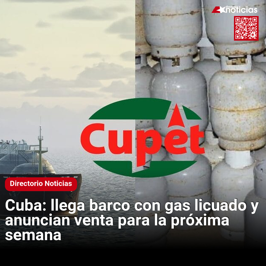 Cuba: llega barco con gas licuado y anuncian venta para la próxima semana
