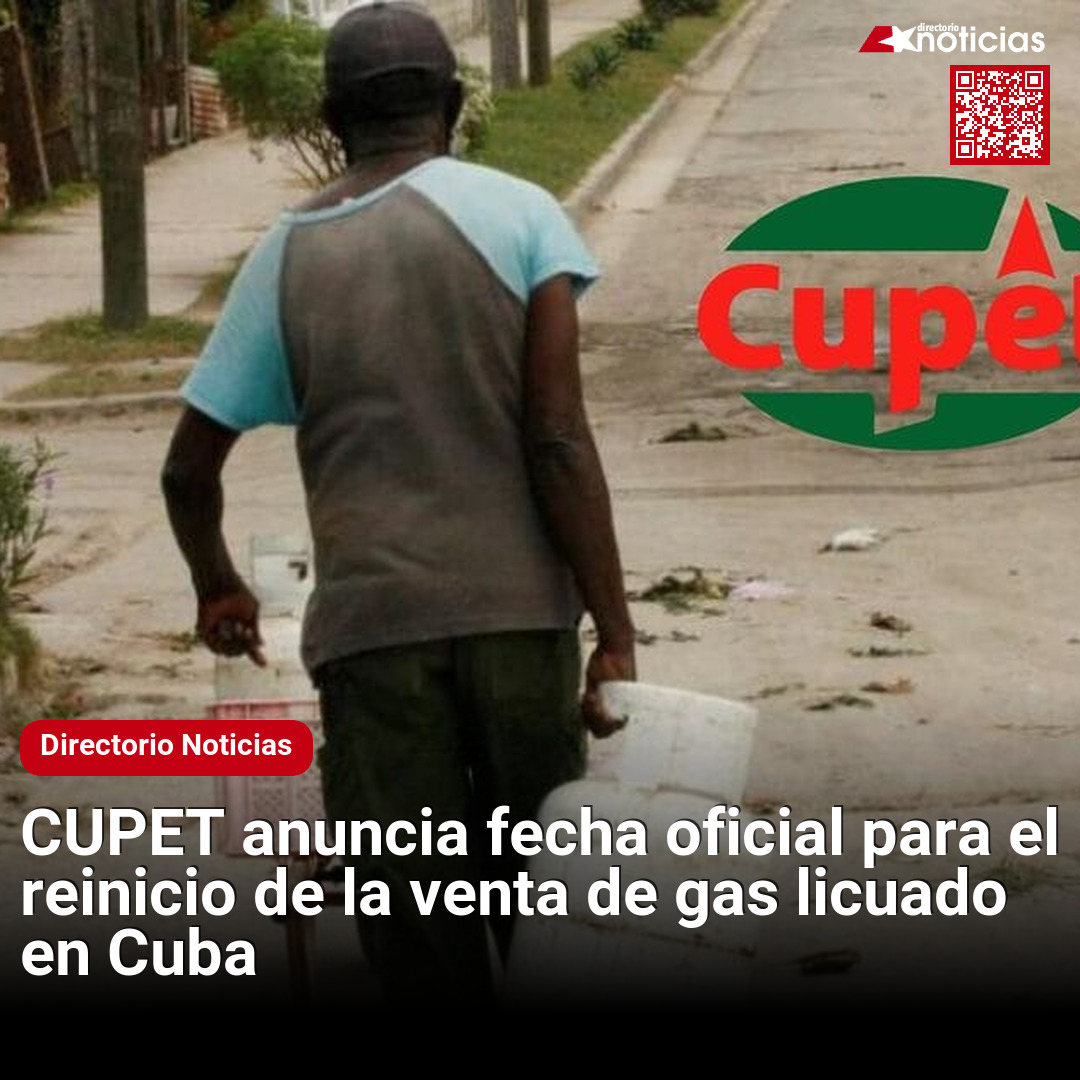 CUPET anuncia fecha oficial para el reinicio de la venta de gas licuado ...