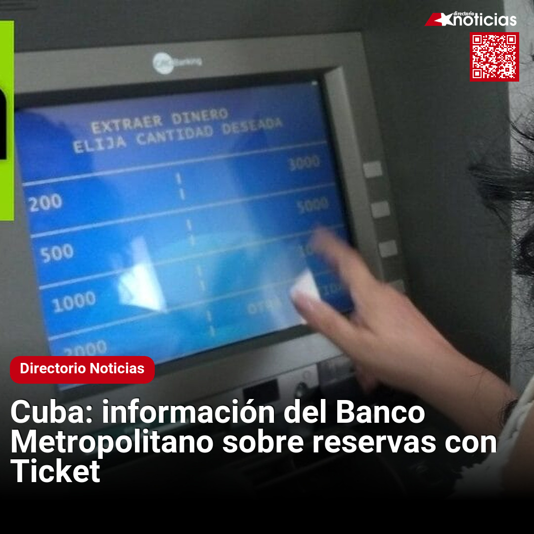 Cuba: información del Banco Metropolitano sobre reservas con Ticket