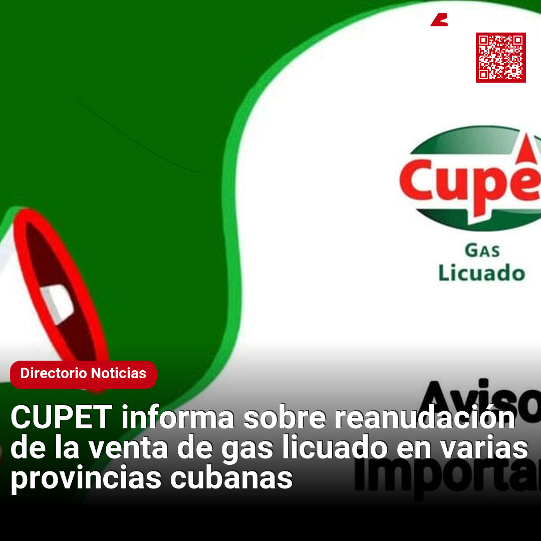 CUPET informa sobre reanudación de la venta de gas licuado en varias ...