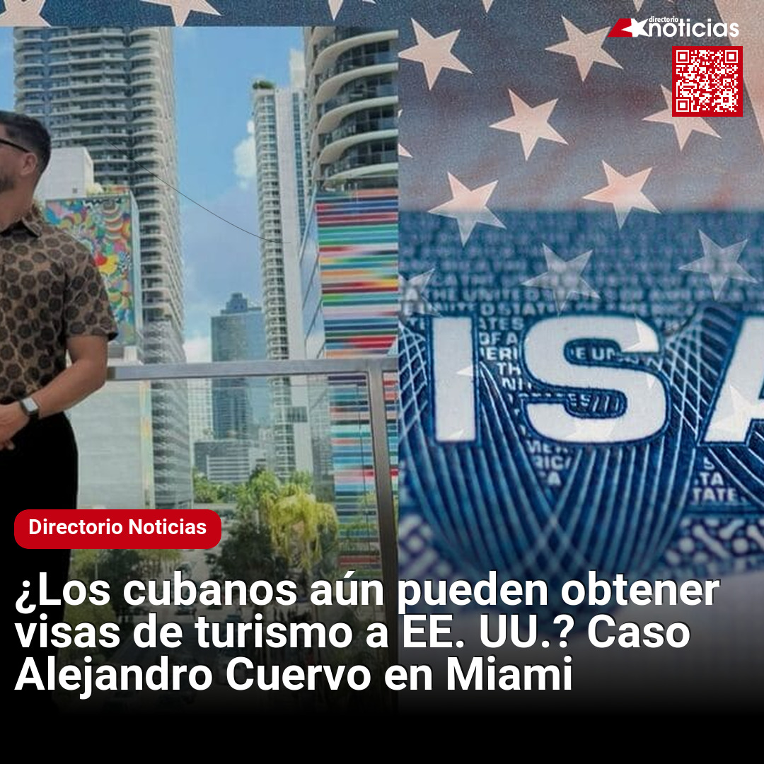 ¿Los cubanos aún pueden obtener visas de turismo a EE. UU.? Caso ...