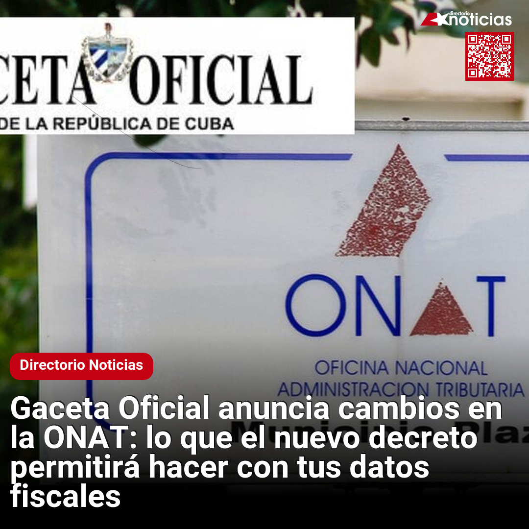 Gaceta Oficial anuncia cambios en la ONAT: lo que el nuevo decreto ...