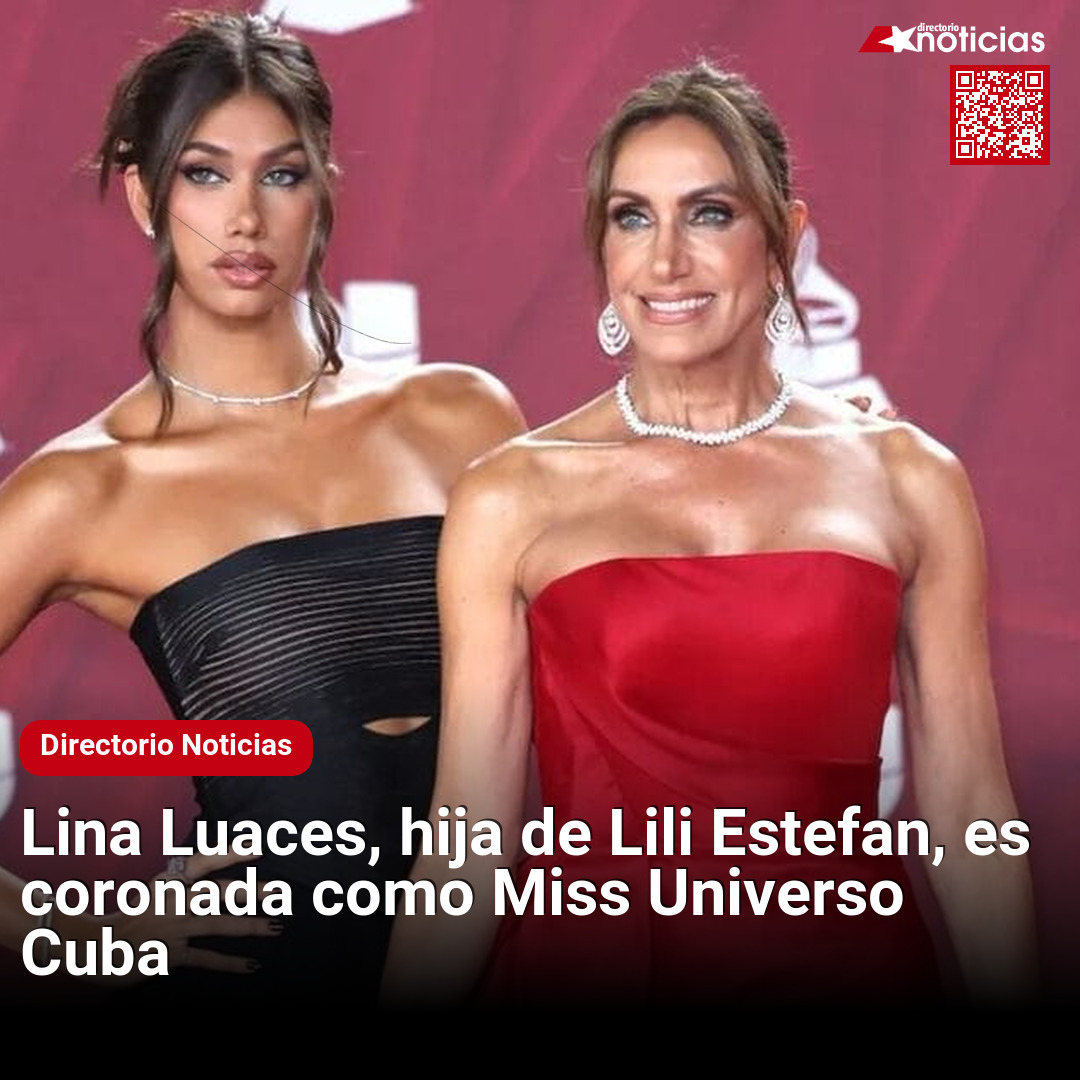 Lina Luaces, hija de Lili Estefan, es coronada como Miss Universo Cuba