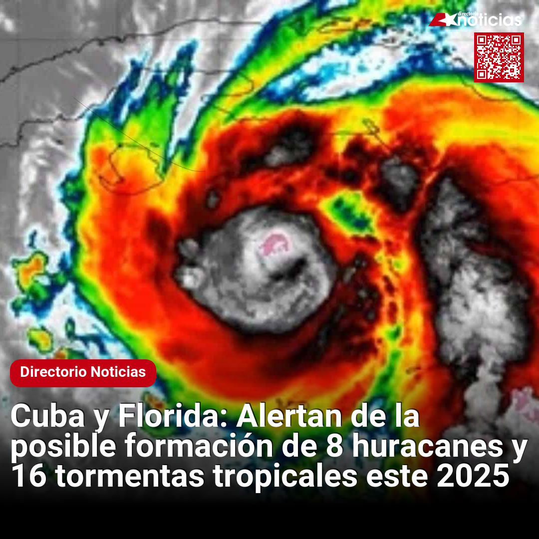 Cuba en Florida: waarschuwingen voor de mogelijke vorming van 8 orkanen ...