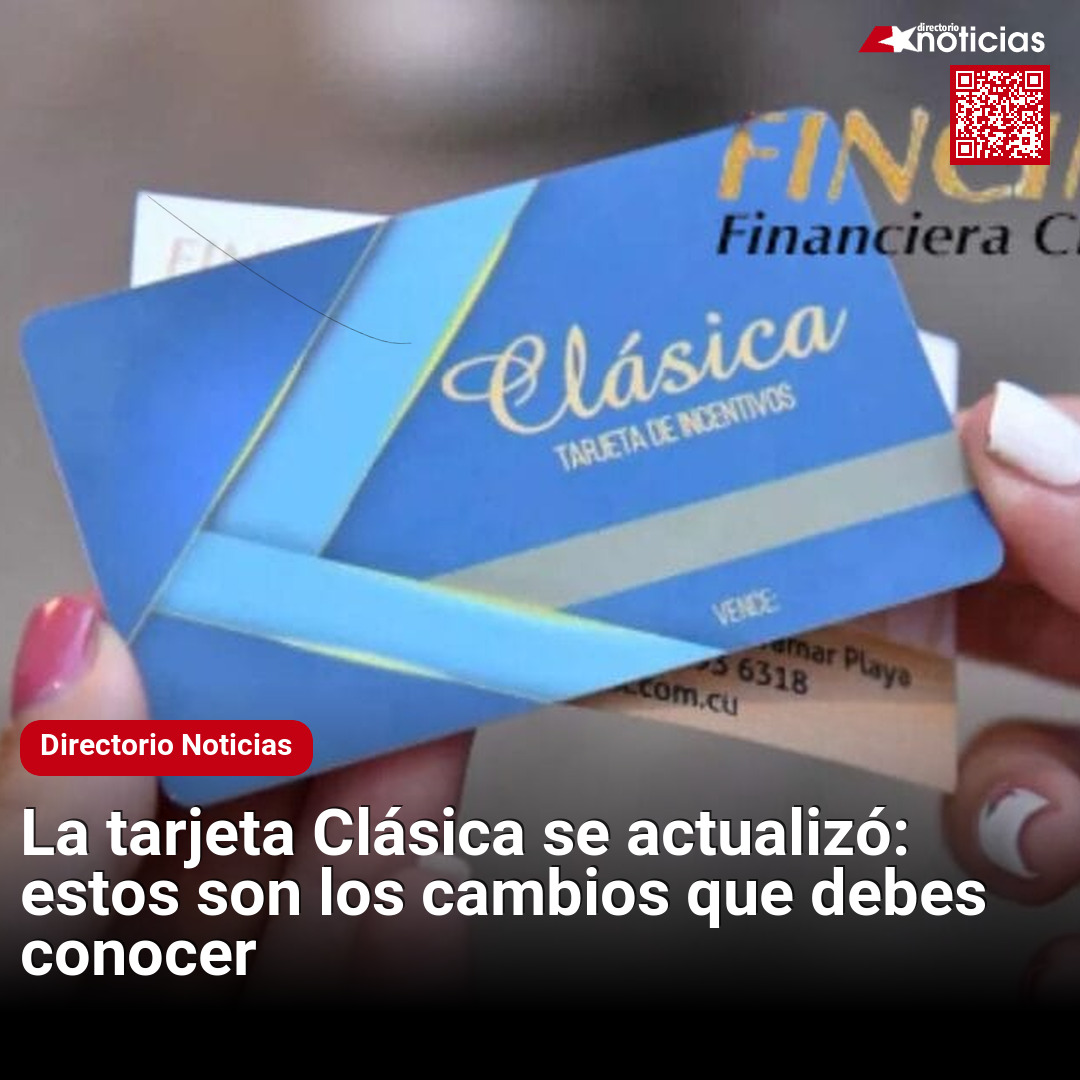 La tarjeta Clásica se actualizó: estos son los cambios que debes conocer