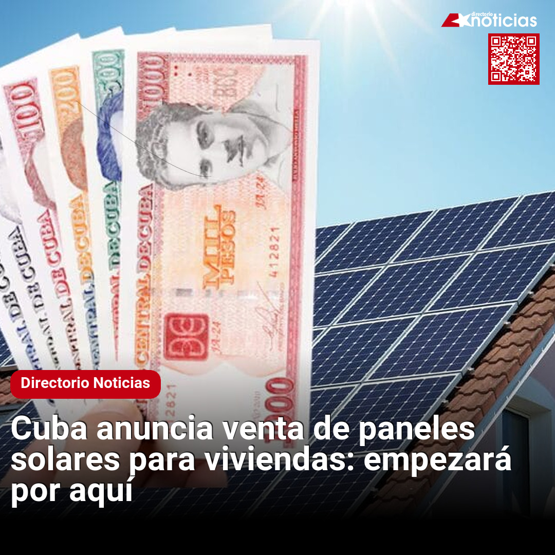 Cuba anuncia venta de paneles solares para viviendas: empezará por aquí