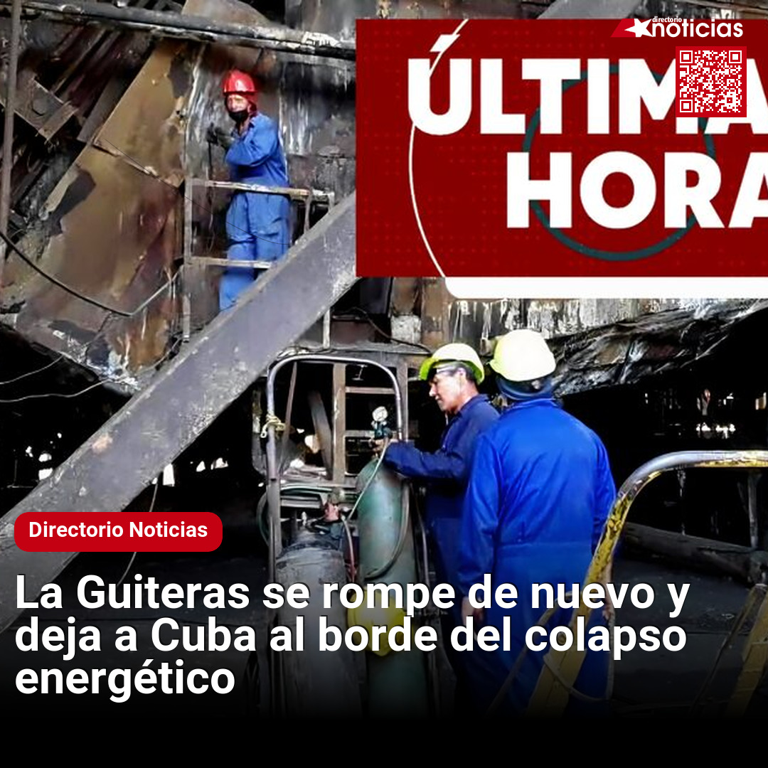 La Guiteras se rompe de nuevo y deja a Cuba al borde del colapso energético