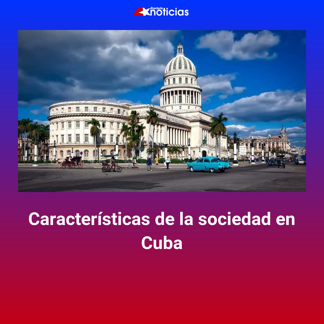 Characteristics of Cuban society