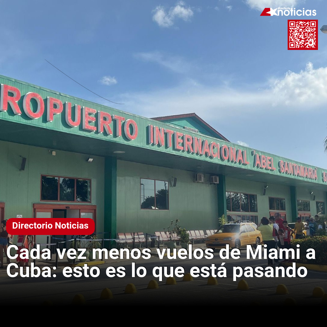 Cada vez menos vuelos de Miami a Cuba: esto es lo que está pasando