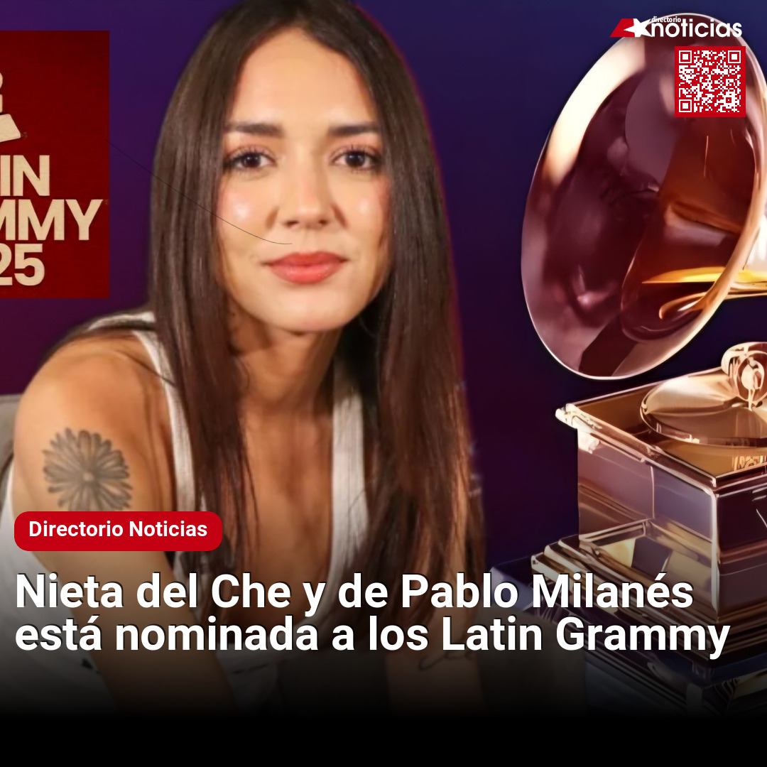 Nieta del Che y de Pablo Milanés está nominada a los Latin Grammy
