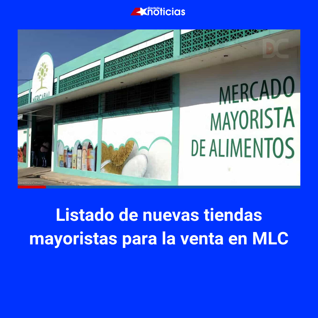 Listado de nuevas tiendas mayoristas para la venta en MLC