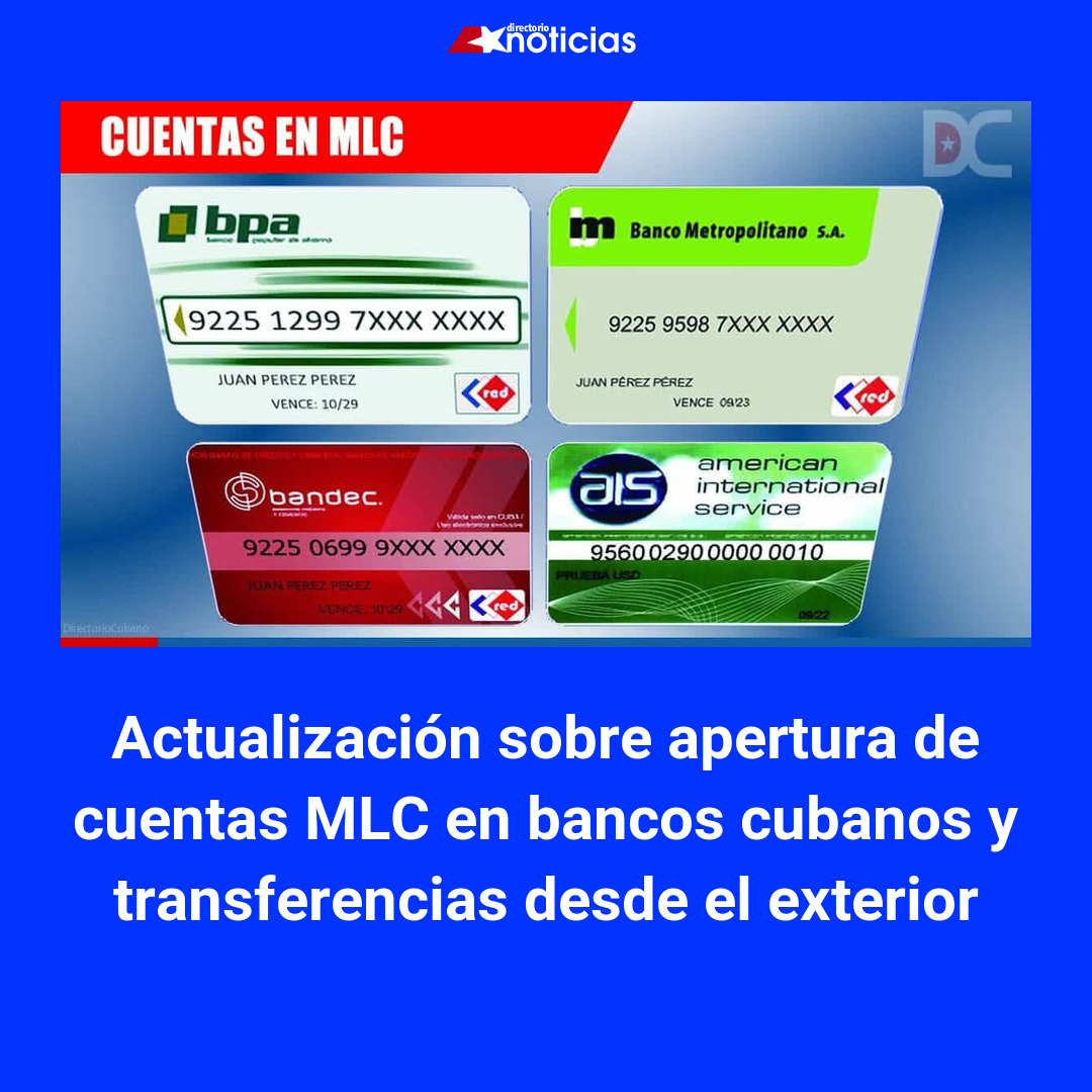 Opdatering om kontoåbning MLC i cubanske banker og overførsler fra udlandet