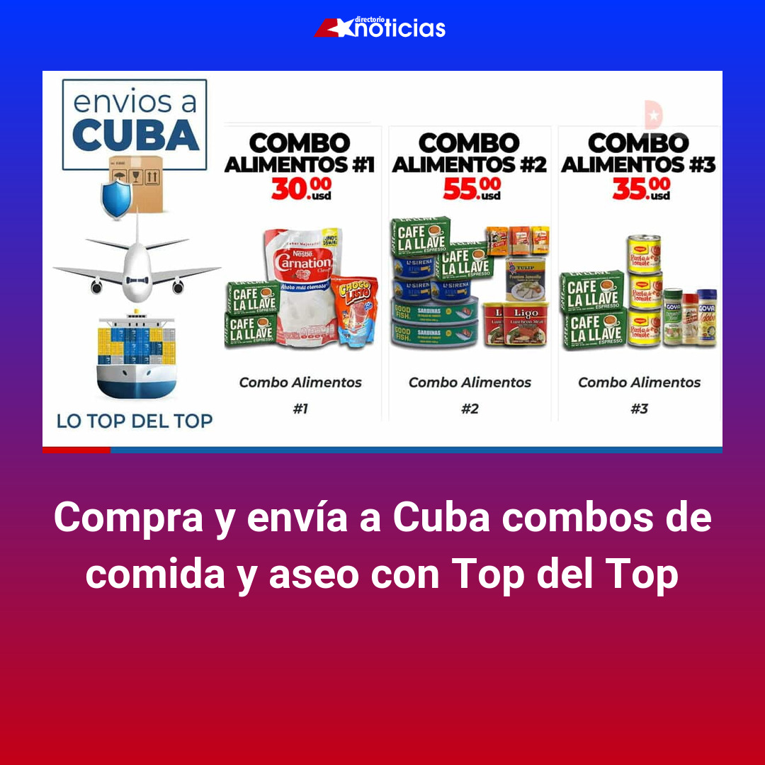 Compra y envía a Cuba combos de comida y aseo con Top del Top