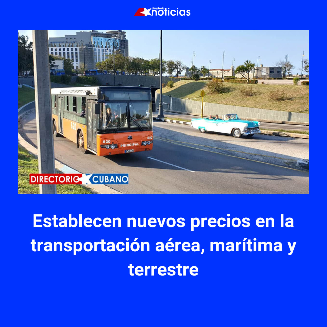 Establecen nuevos precios en la transportación aérea, marítima y terrestre