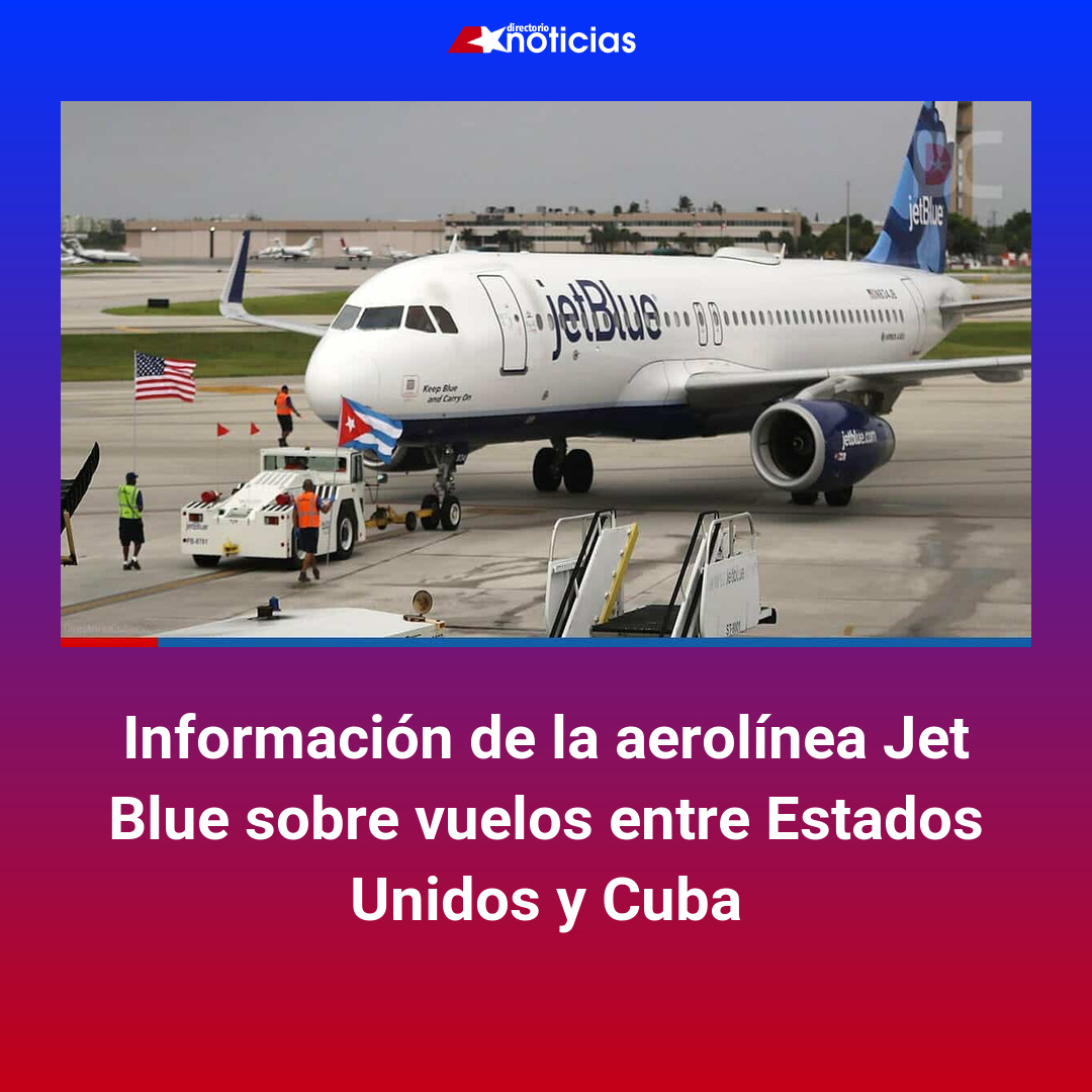 Informations de la compagnie aérienne Jet Blue sur les vols entre les ...