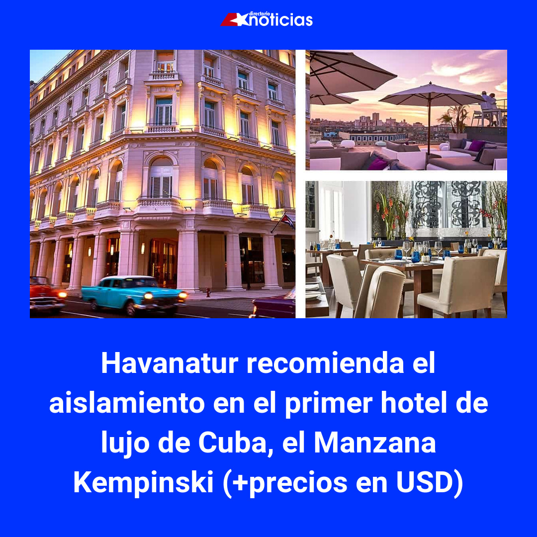 Havanatur recommends self-isolation at Cuba's first luxury hotel, the ...