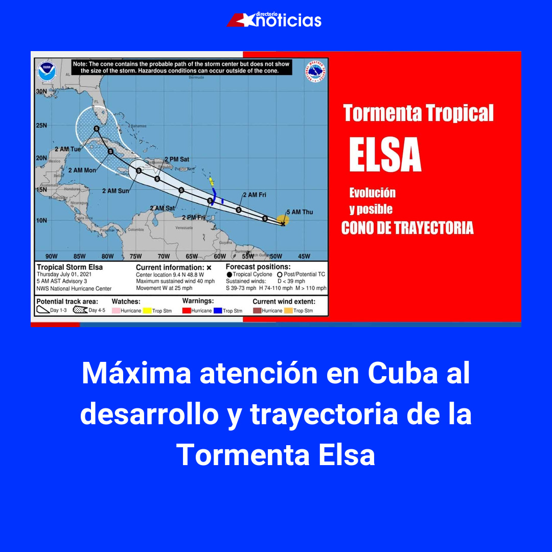 Máxima atención en Cuba al desarrollo y trayectoria de la Tormenta Elsa