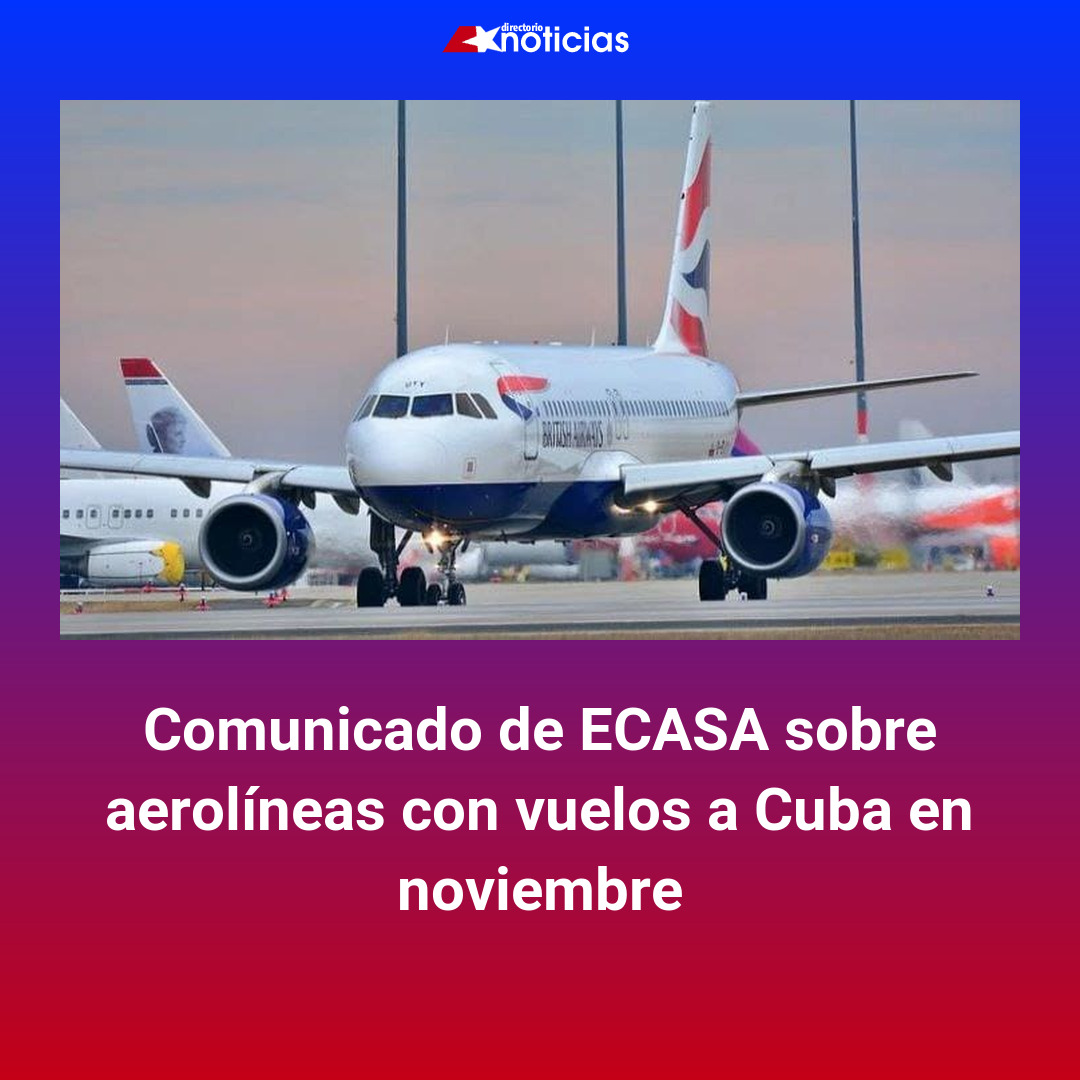 Comunicado de ECASA sobre aerolíneas con vuelos a Cuba en noviembre