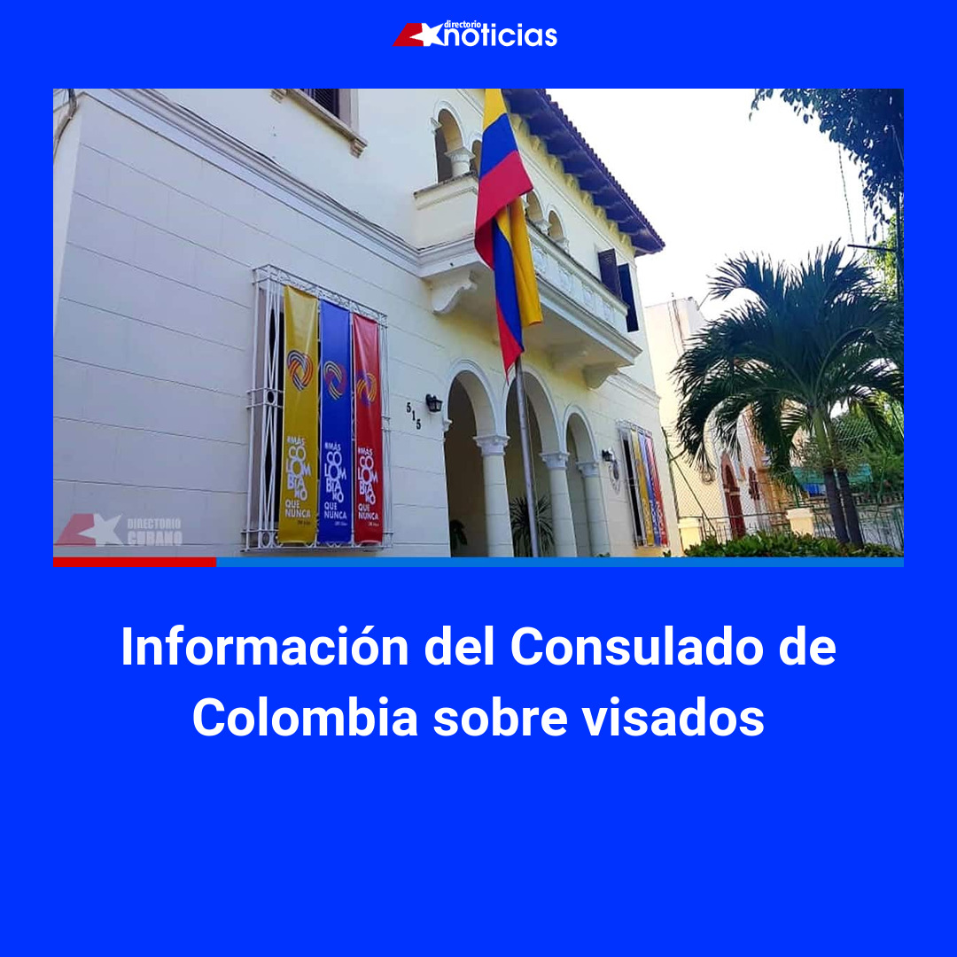 Information from the Colombian Consulate on visas