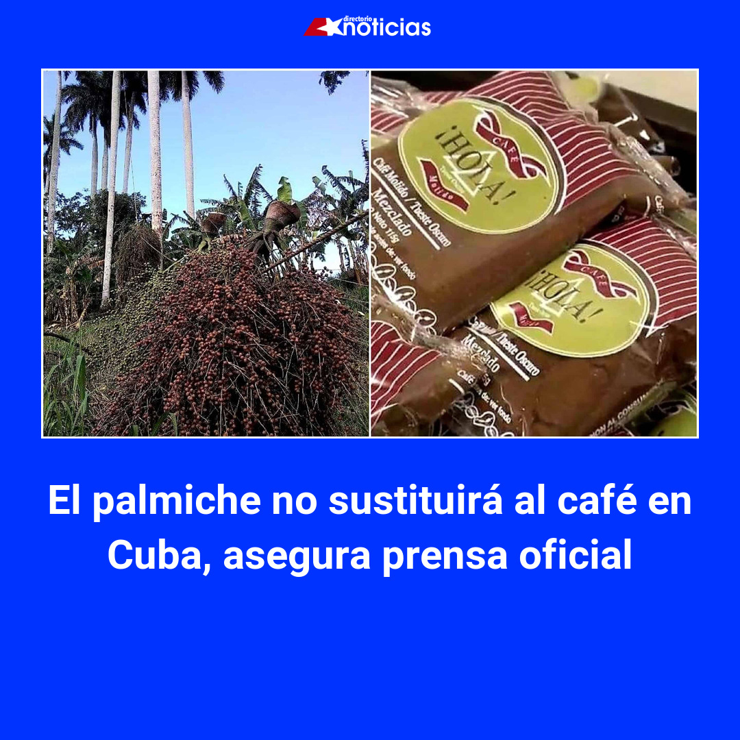 官方媒体保证，Palmiche 不会取代古巴的咖啡。