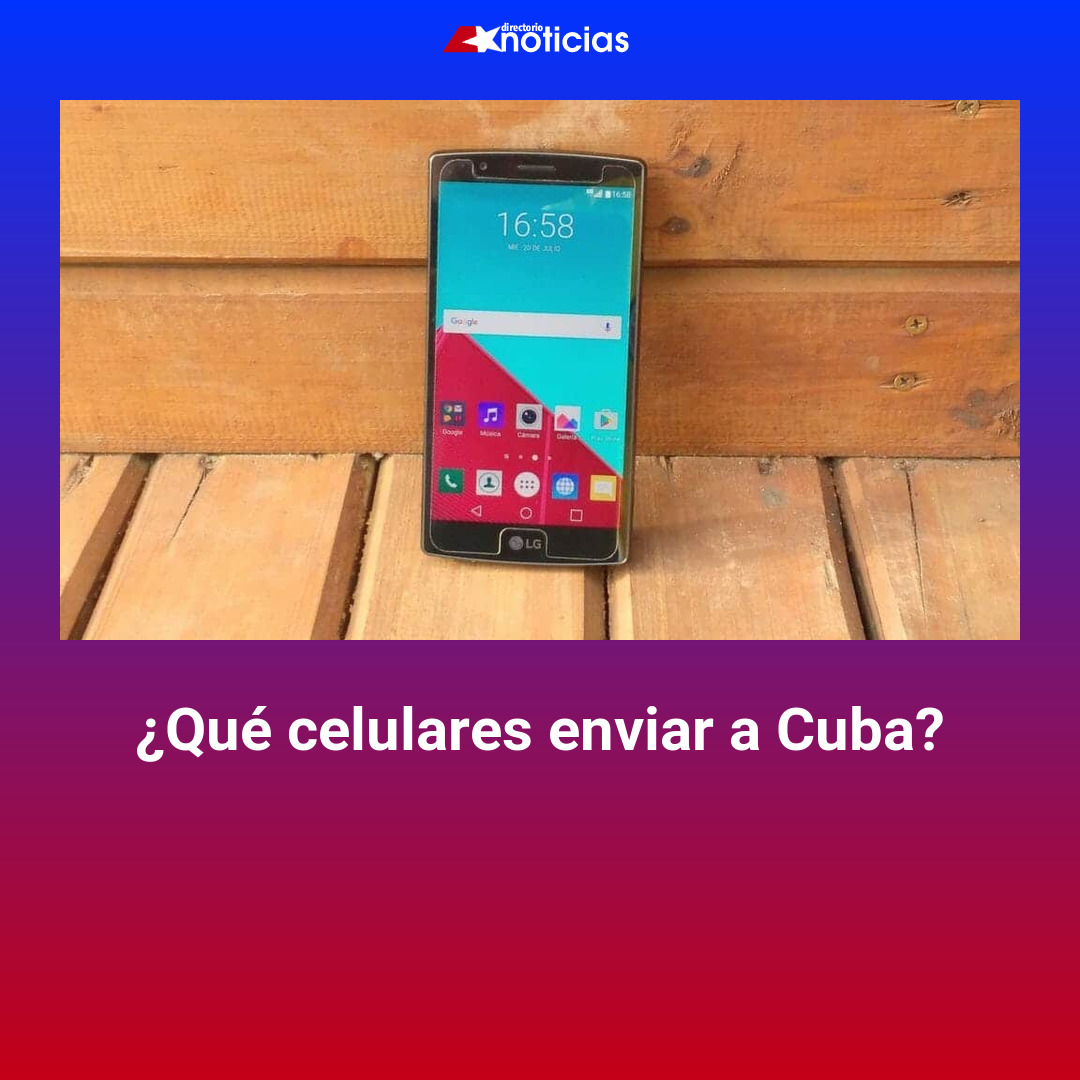 Which cell phones should I send to Cuba?