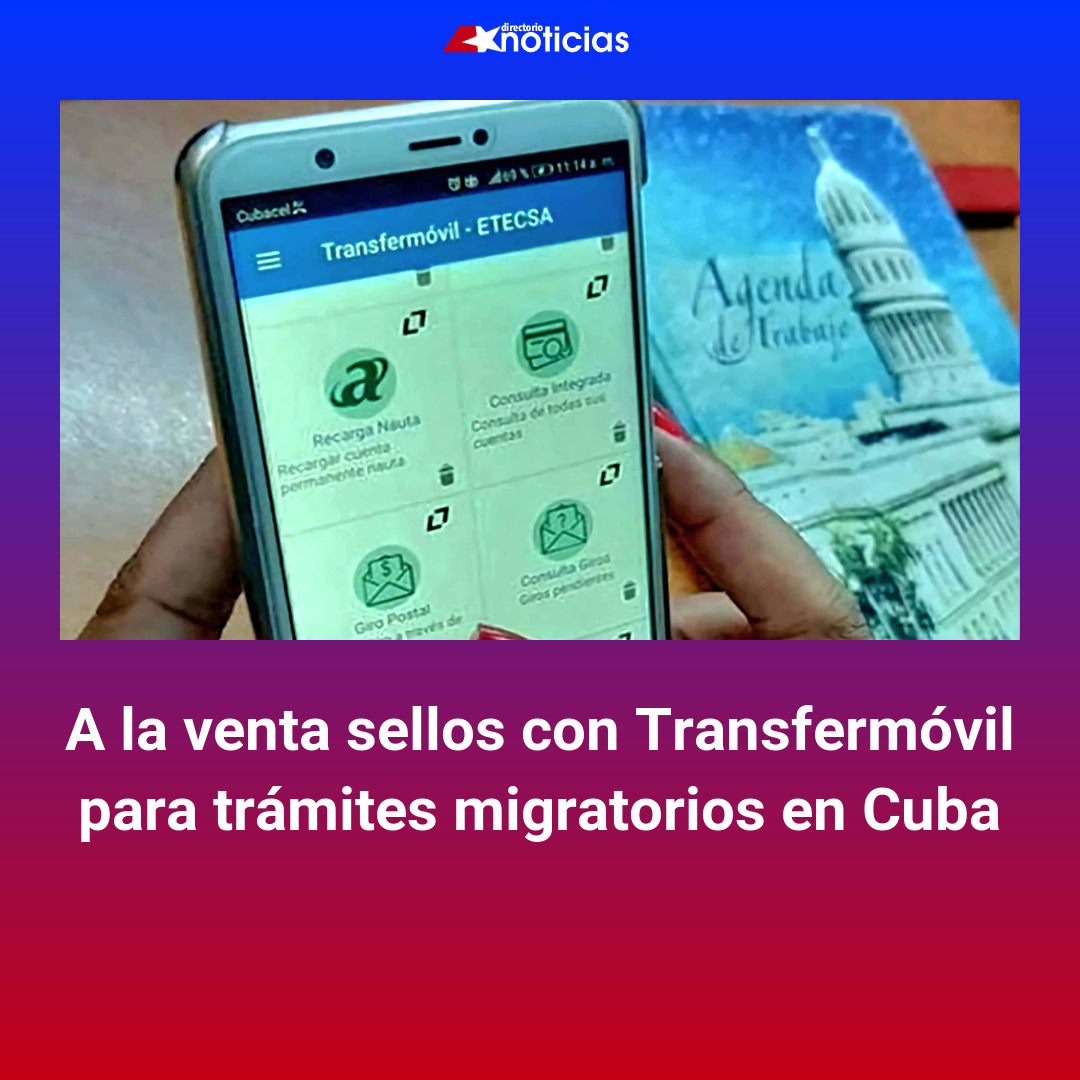 A la venta sellos con Transfermóvil para trámites migratorios en Cuba