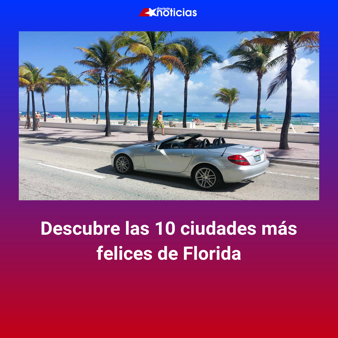 Discover the 10 happiest cities in Florida