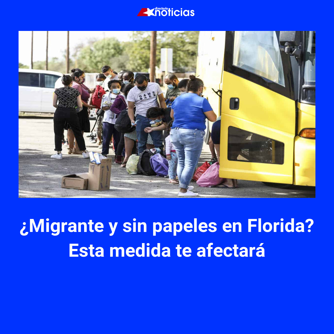 Migrant i sense papers a Florida? Aquesta mesura us afectarà