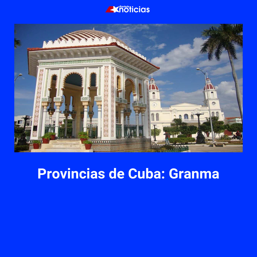 Provincias de Cuba: Granma