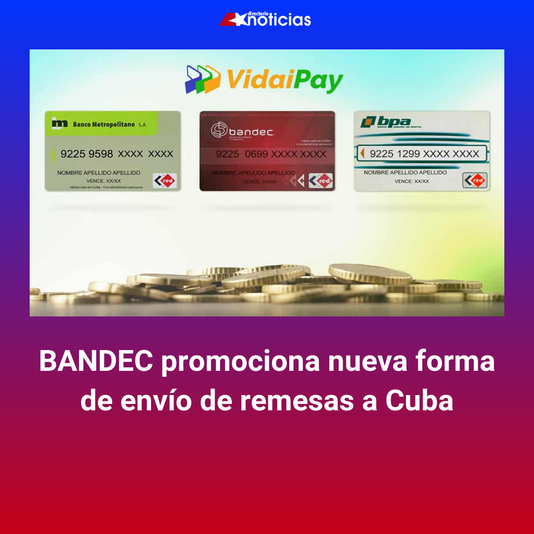 BANDEC promociona nueva forma de envío de remesas a Cuba