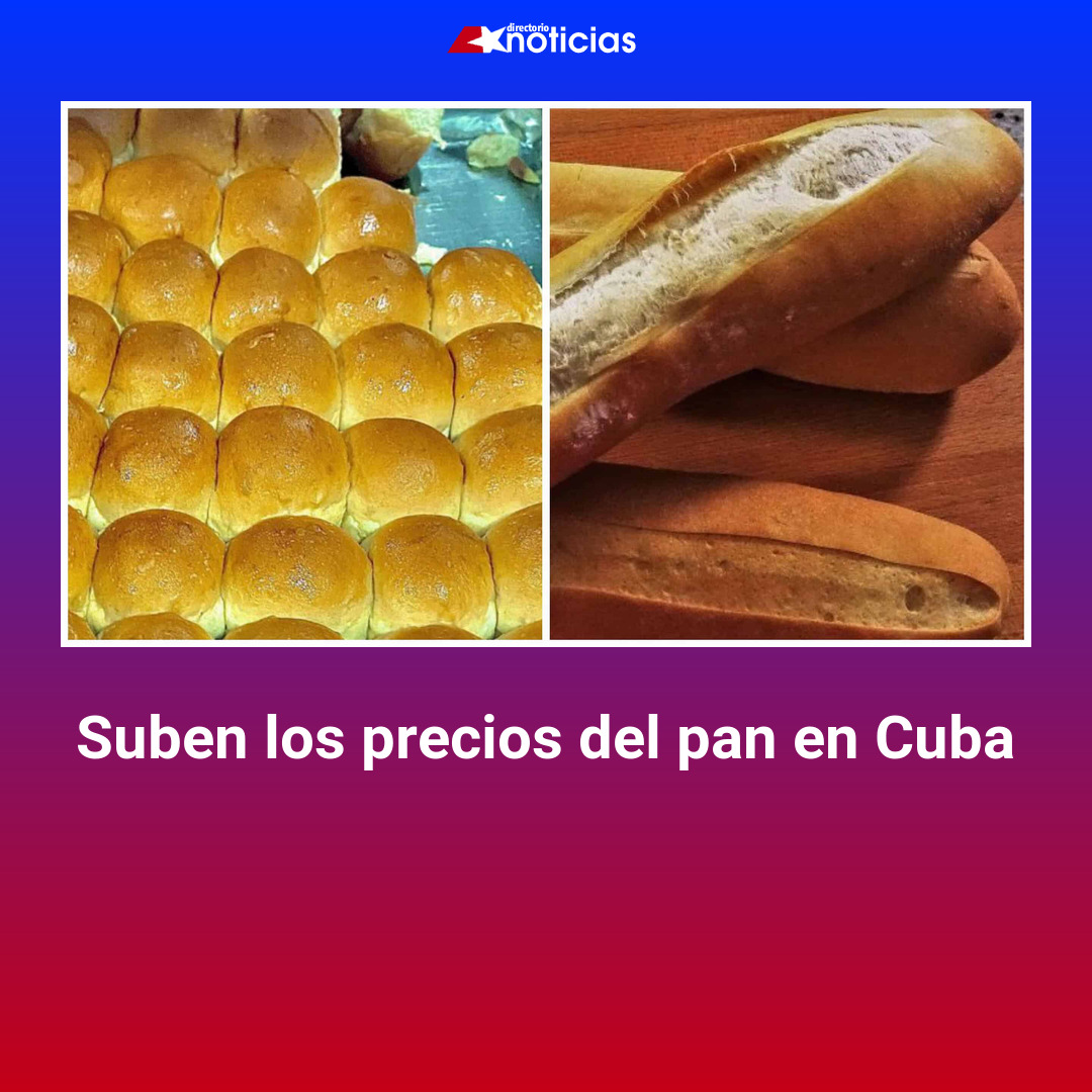 Suben los precios del pan en Cuba