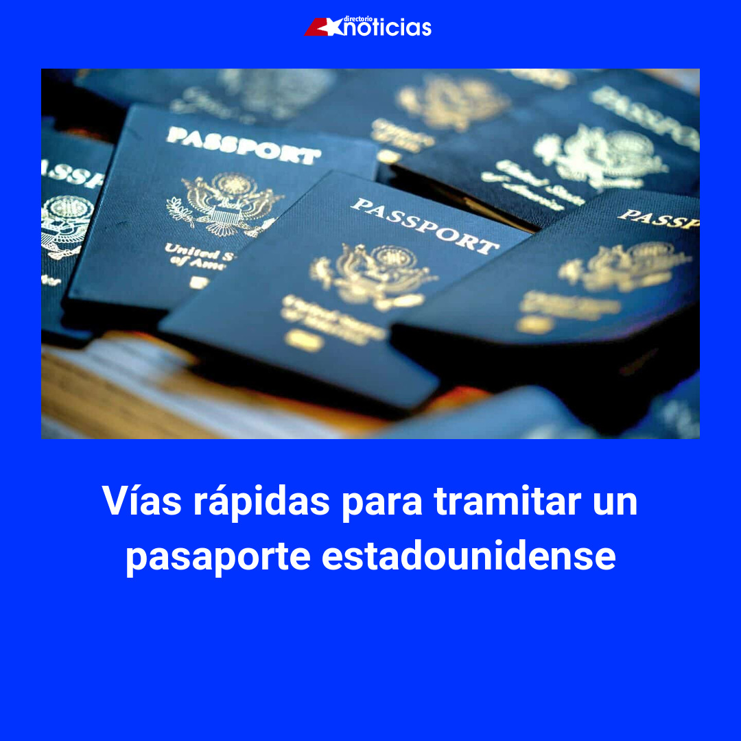 Fast tracks to process a U.S. passport