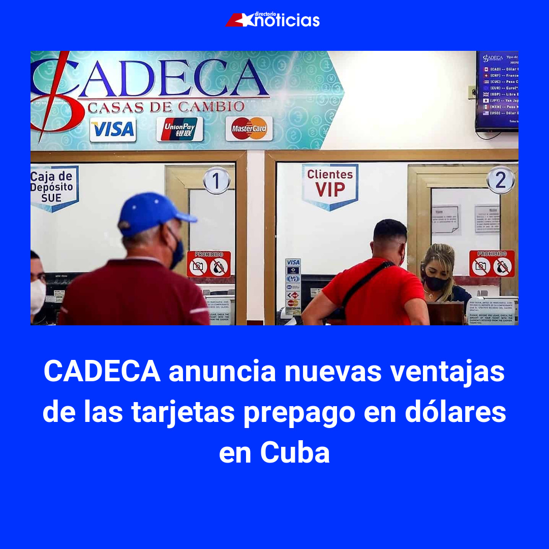 CADECA anuncia nuevas ventajas de las tarjetas prepago en dólares en Cuba