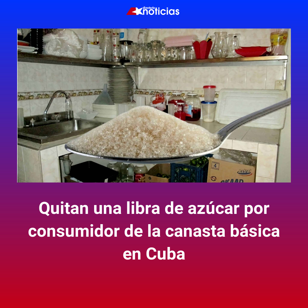 Quitan una libra de azúcar por consumidor de la canasta básica en Cuba